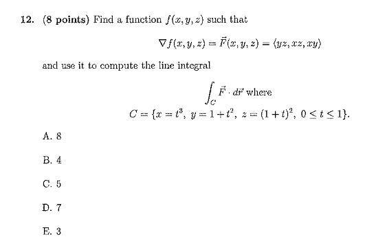 Solved Find a function integral (x, y, z) such that nabla | Chegg.com