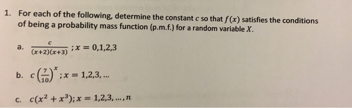 Solved For each of the following, determine the constant c | Chegg.com