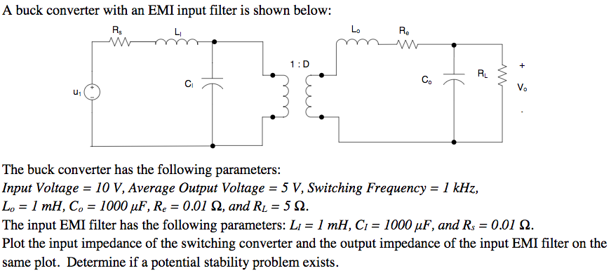 Solved A buck converter with an EMI input filter is shown | Chegg.com