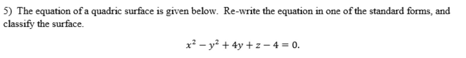 Solved The equation of a quadratic surface is given below. | Chegg.com