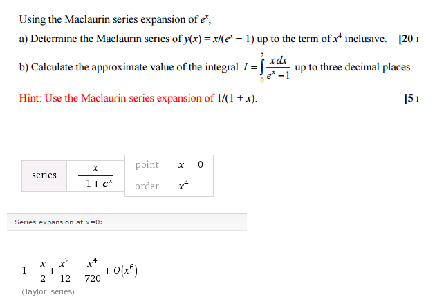 Solved Using the Maclaurin series expansion of ex, a) | Chegg.com