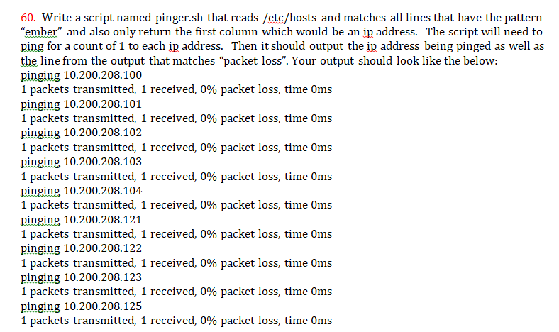 Solved 60. Write a script named pinger.sh that reads | Chegg.com