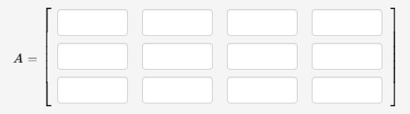 Solved Consider the following vectors: Find a 3x4 matrix A | Chegg.com