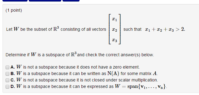 Solved Subspaces problem Let W be the subset of R3 | Chegg.com