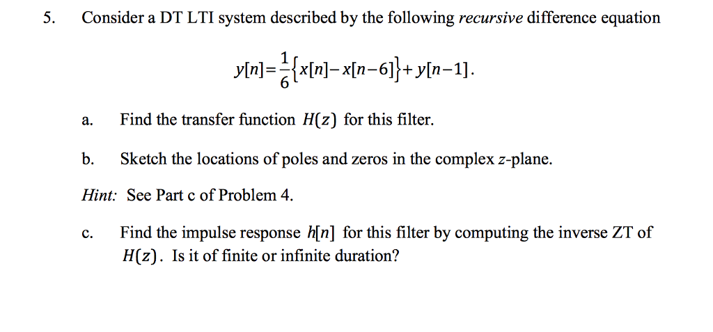 Solved 5. Consider a DT LTI system described by the | Chegg.com