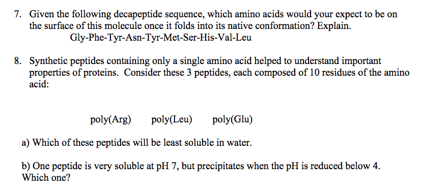Solved 7. Given the following decapeptide sequence, which | Chegg.com