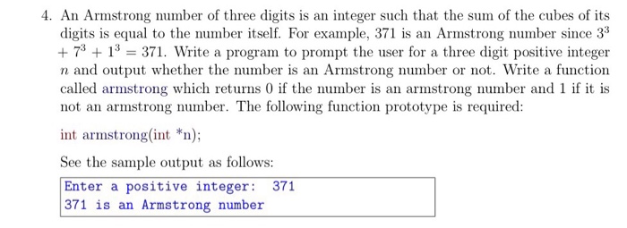 Solved: An Armstrong Number Of Three Digits Is An Integer ... | Chegg.com