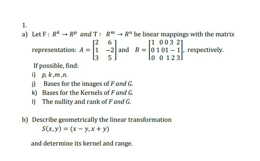 1. a) Let F : Rk--Rp and T : Rm → Rn be linear | Chegg.com