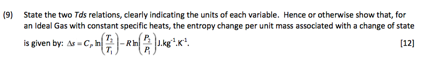 Solved (9) State the two Tds relations, clearly indicating | Chegg.com