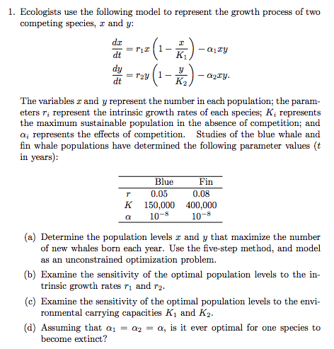 Solved 1. Ecologists use the following model to represent | Chegg.com