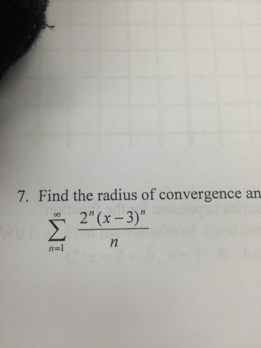 Solved Find the radius of convergence summation_n | Chegg.com