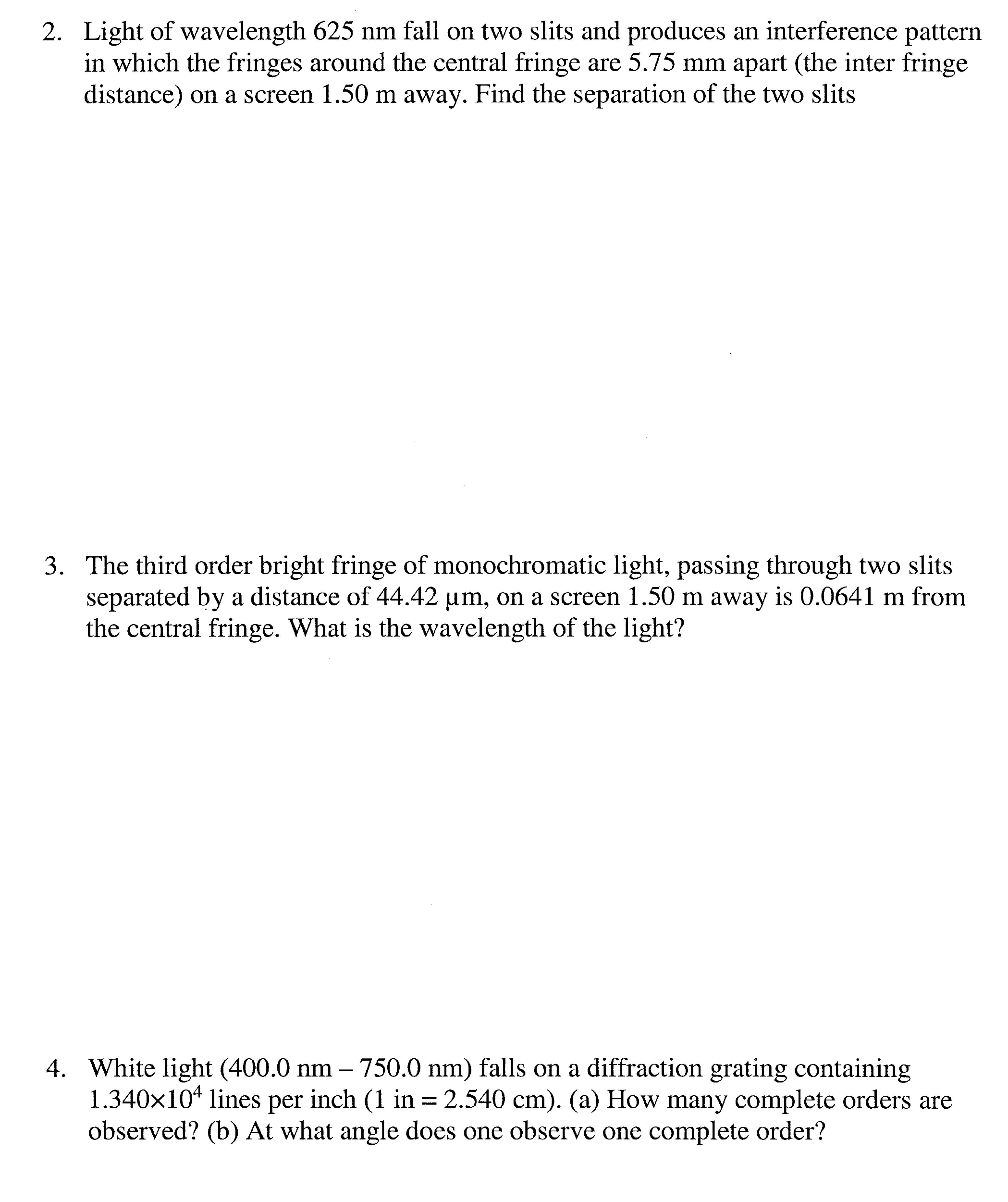 Solved Light of wavelength 625 nm fall on two slits and | Chegg.com