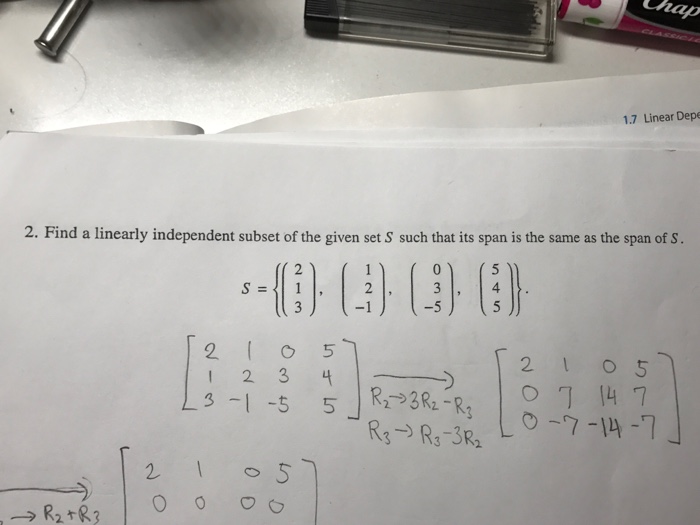 Solved Find a linearly independent subset of the given set S | Chegg.com