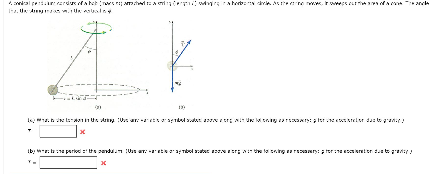 Solved A conical pendulum consists of a bob (mass m) | Chegg.com