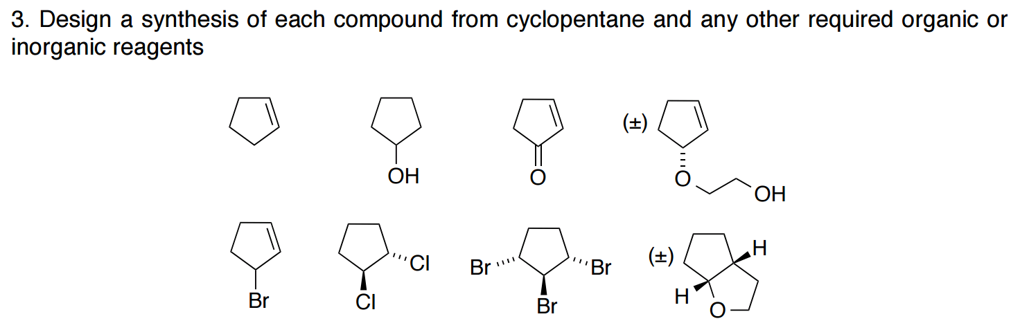 Solved Design a synthesis of each compound from cyclopentane | Chegg.com