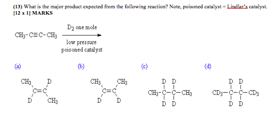 Solved (13) What is the major product expected from the | Chegg.com