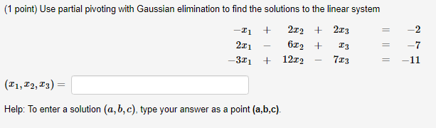 Solved Use partial pivoting with Gaussian elimination to | Chegg.com