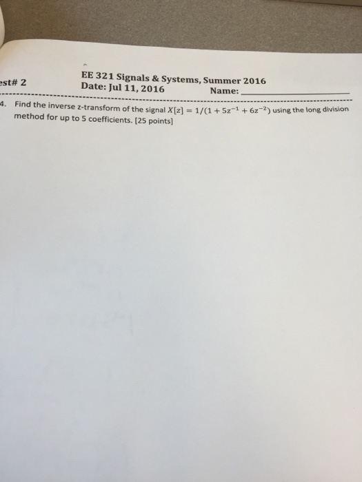 Solved Find the inverse z-transform of the signal X[z] = | Chegg.com