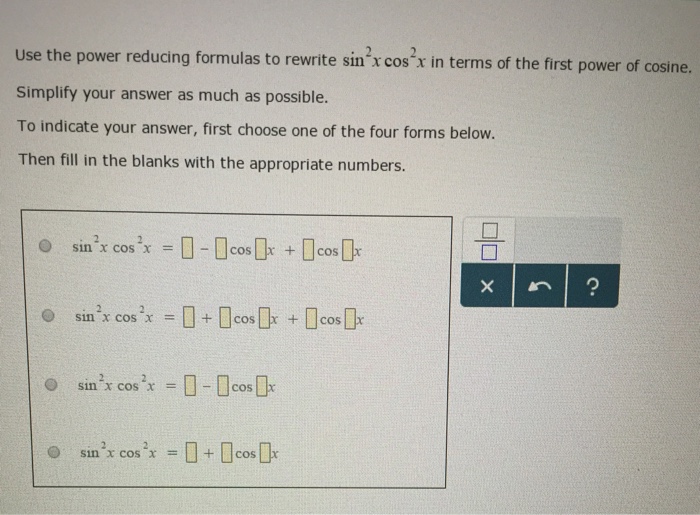 Solved Use the power reducing formulas to rewrite sin^2v | Chegg.com