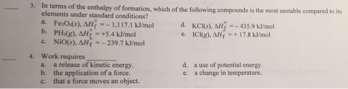 Solved 3. In terms of the enthal of formation, which of the | Chegg.com