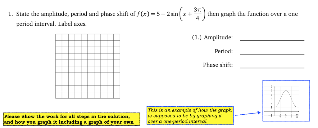 Solved 37 1. State the amplitude, period and phase shift of | Chegg.com