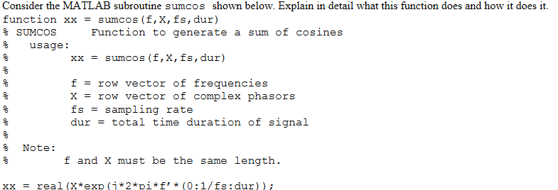 Solved Consider The Matlab Subroutine Sumcos Shown Below