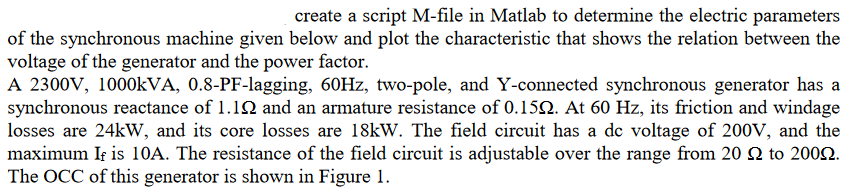 Solved Create a script M-file in Matlab to determine the | Chegg.com