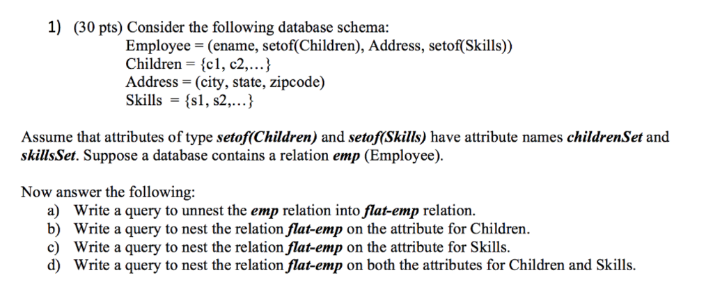 1) (30 pts) Consider the following database schema: | Chegg.com