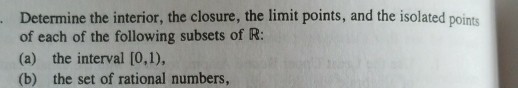 Solved Determine the interior, the closure, the limit | Chegg.com