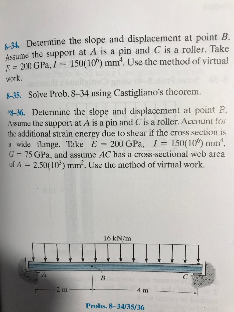 Solved 8-34. Determine the slope and displacement at point | Chegg.com