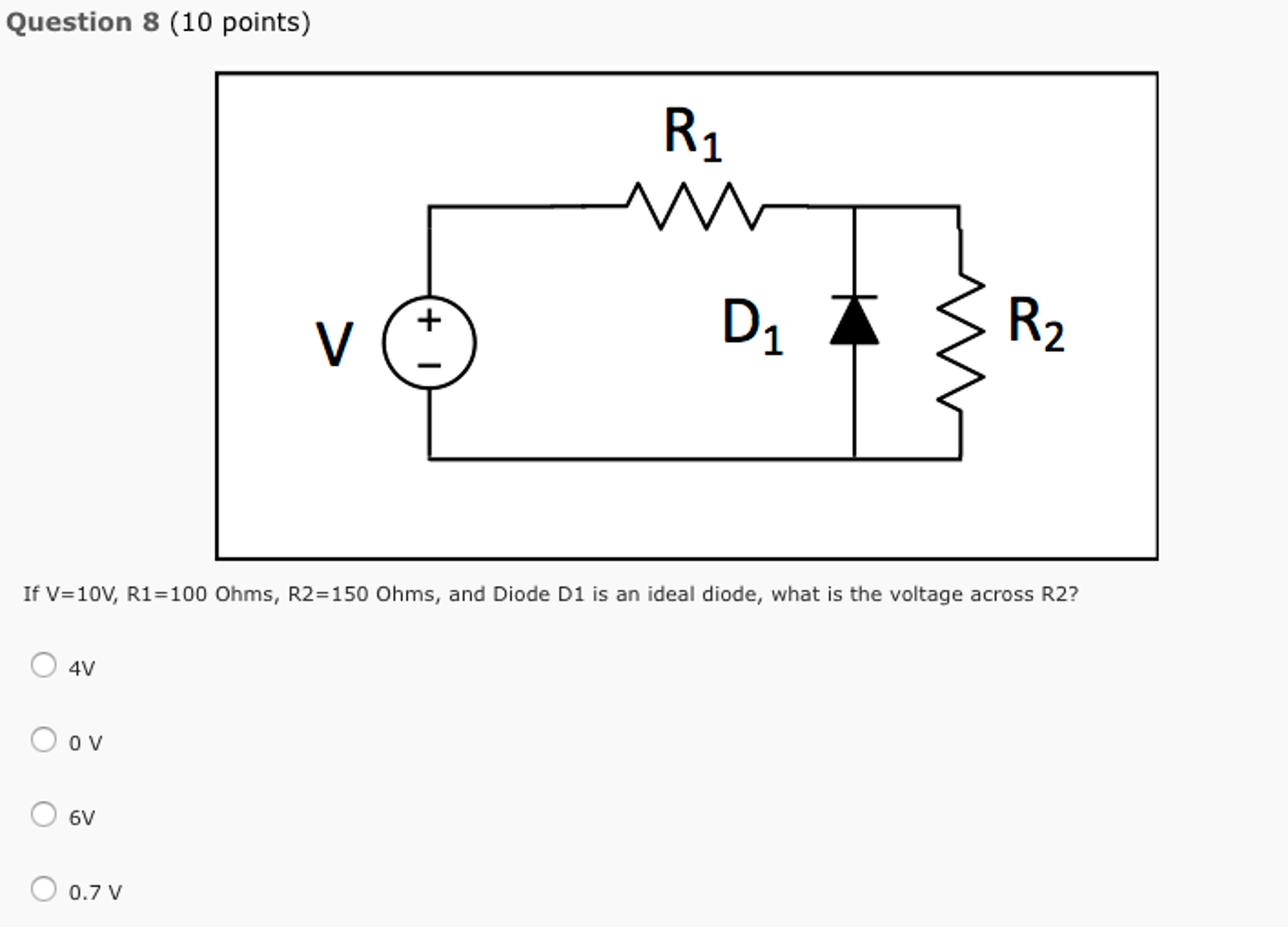 Solved If V=10V, R1=100 Ohms, R2=150 Ohms, and Diode D1 is | Chegg.com