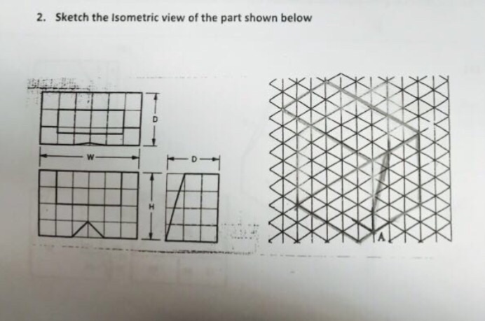 Solved 2. Sketch the Isometric view of the part shown below | Chegg.com