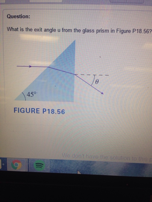 Solved What is the exit angle u from the glass prism in | Chegg.com