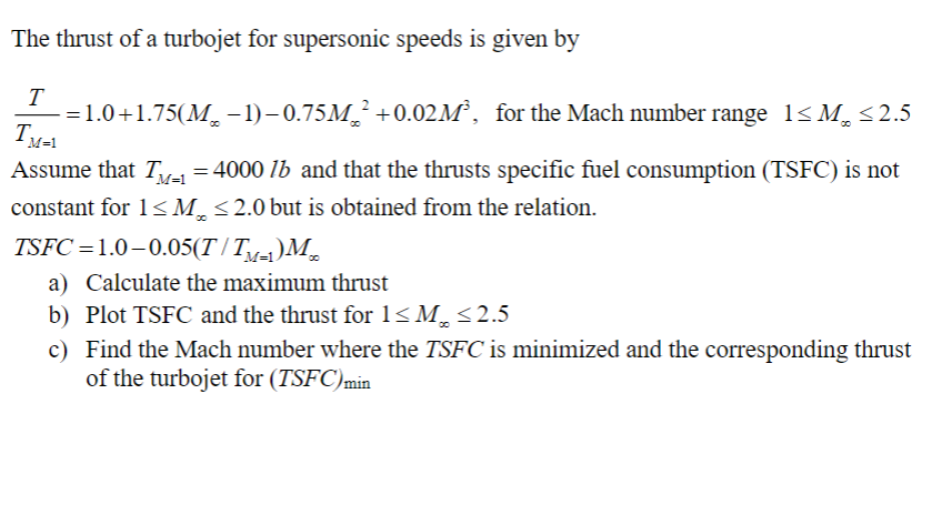 Solved The thrust of a turbojet for supersonic speeds is | Chegg.com