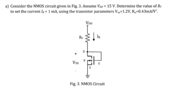 Solved Consider the NMOS circuit given in Fig. 3. Assume | Chegg.com