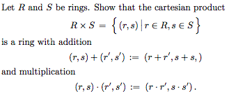Let R and S be rings. Show that the cartesian product | Chegg.com