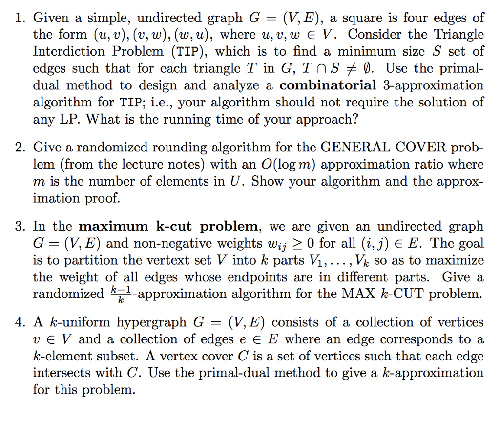 1. Given a simple, undirected graph G- (V, E), a | Chegg.com