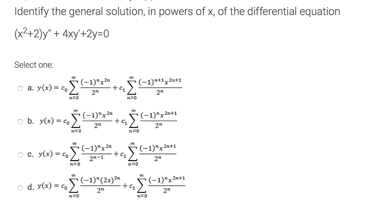 Solved Identify the general solution, in powers of x, of the | Chegg.com