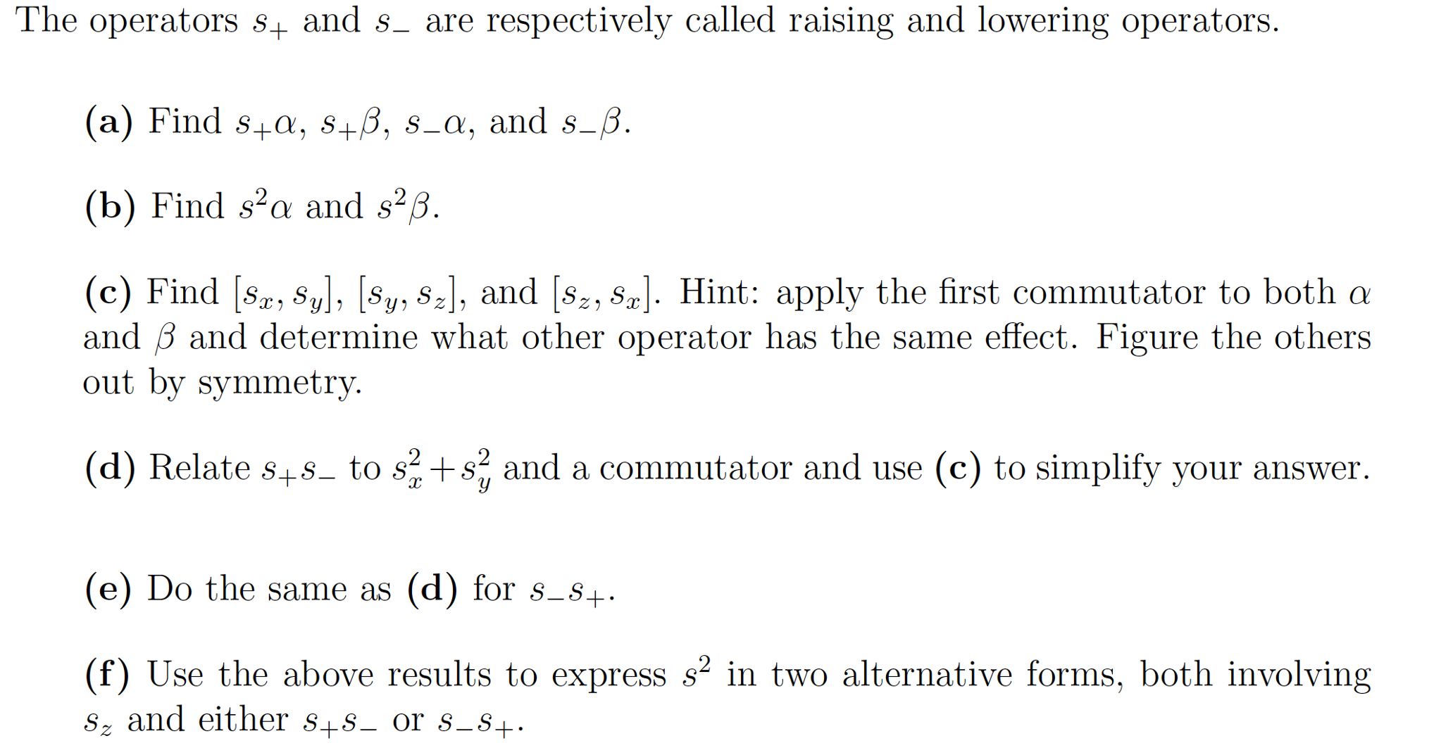Solved The operators s_+ and _- are respectively called | Chegg.com