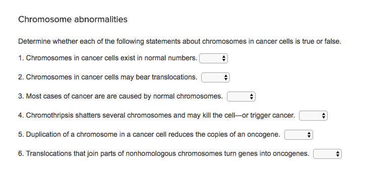 Solved Chromosome abnormalities Determine whether each of | Chegg.com