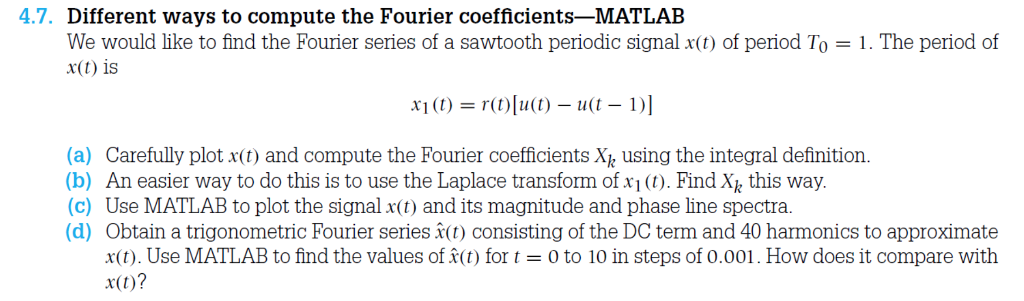 Solved Hello, i am studying fourier transforms and i came | Chegg.com