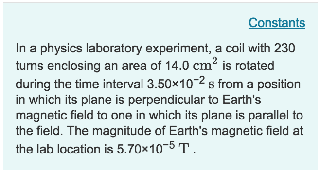 Solved Constants In a physics laboratory experiment, a coil | Chegg.com