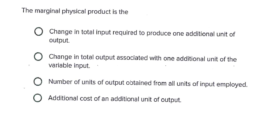 Solved The marginal physical product is the Change in total | Chegg.com