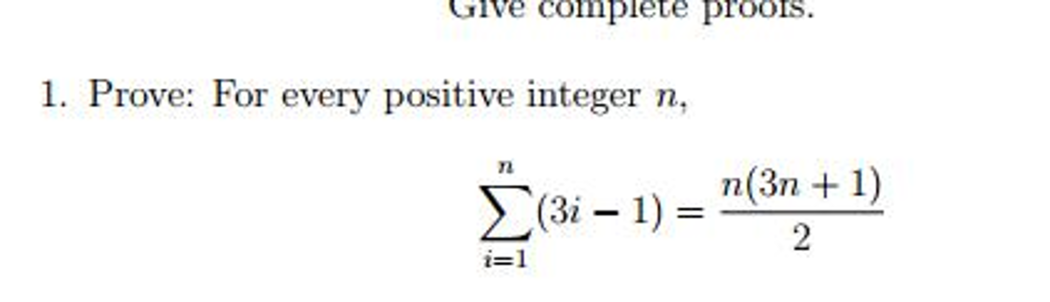 Solved Give complete proofs Prove: For every positive | Chegg.com