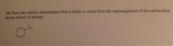 Solved Draw the reactive intermediate that is likely to | Chegg.com