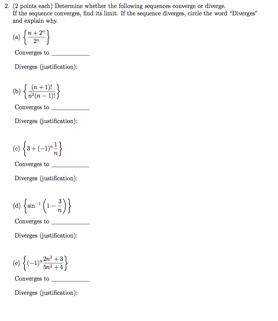 Solved 2. (2 points each) Determine whether the following | Chegg.com