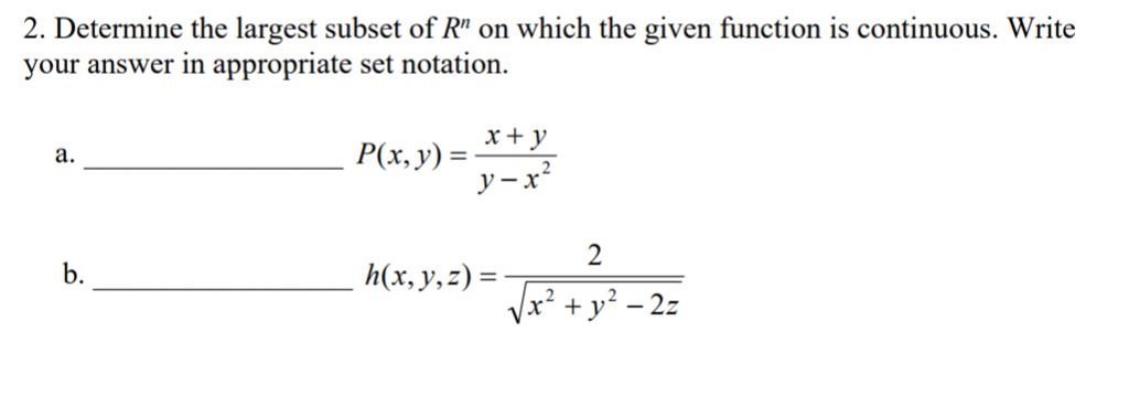 Solved e the largest subset of R on which the given function | Chegg.com