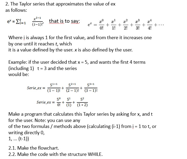Solved 2. The Taylor series that approximates the value of | Chegg.com