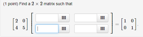 Solved Find a 2 times 2 matrix such that [2 4 0 5] [] = [1 | Chegg.com