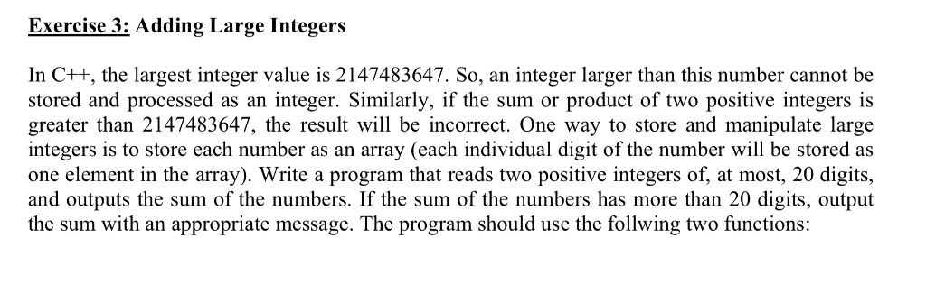 Solved Exercise 3: Adding Large Integers In C++, the largest | Chegg.com